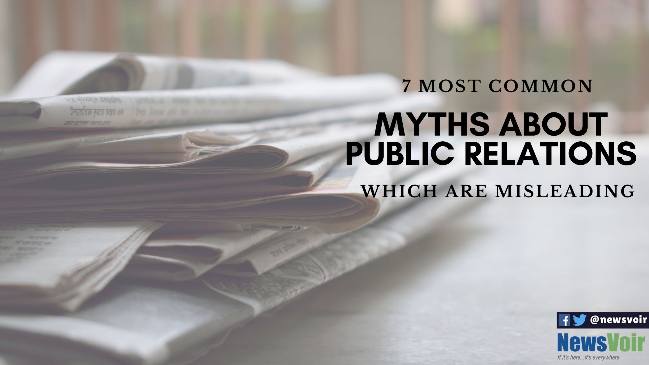 7 Common Myths About Public Relations Which are Misleading | NewsVoir