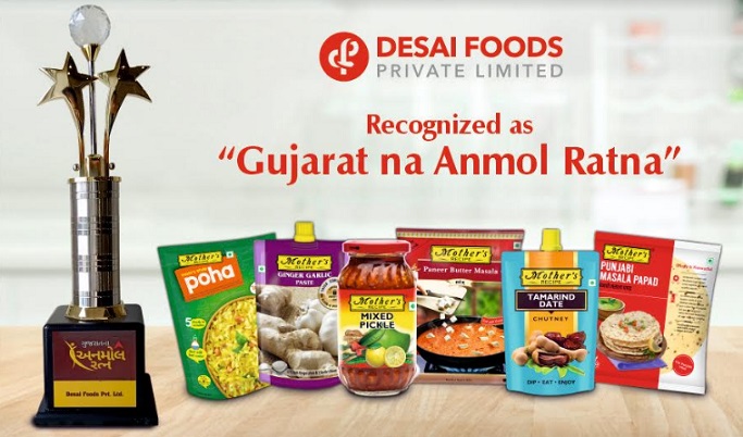 Desai Foods - Mother’s Recipe is Recognized as Gujarat Na Anmol Ratna